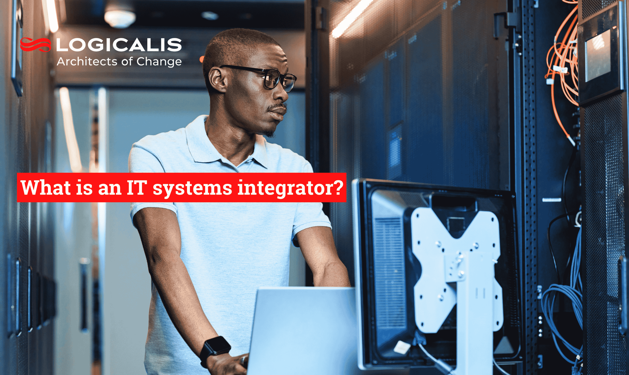 What is an IT Systems Integrator?